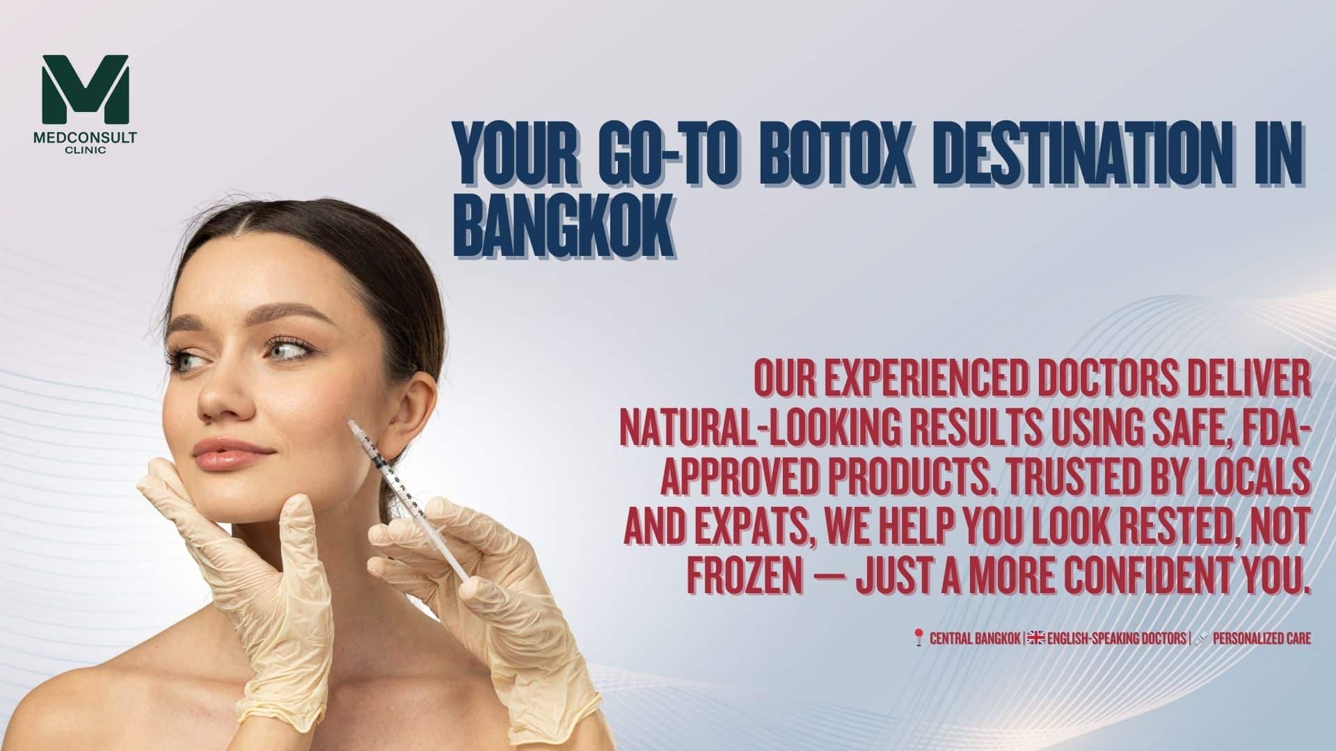Botox Bangkok - MedConsult Clinic